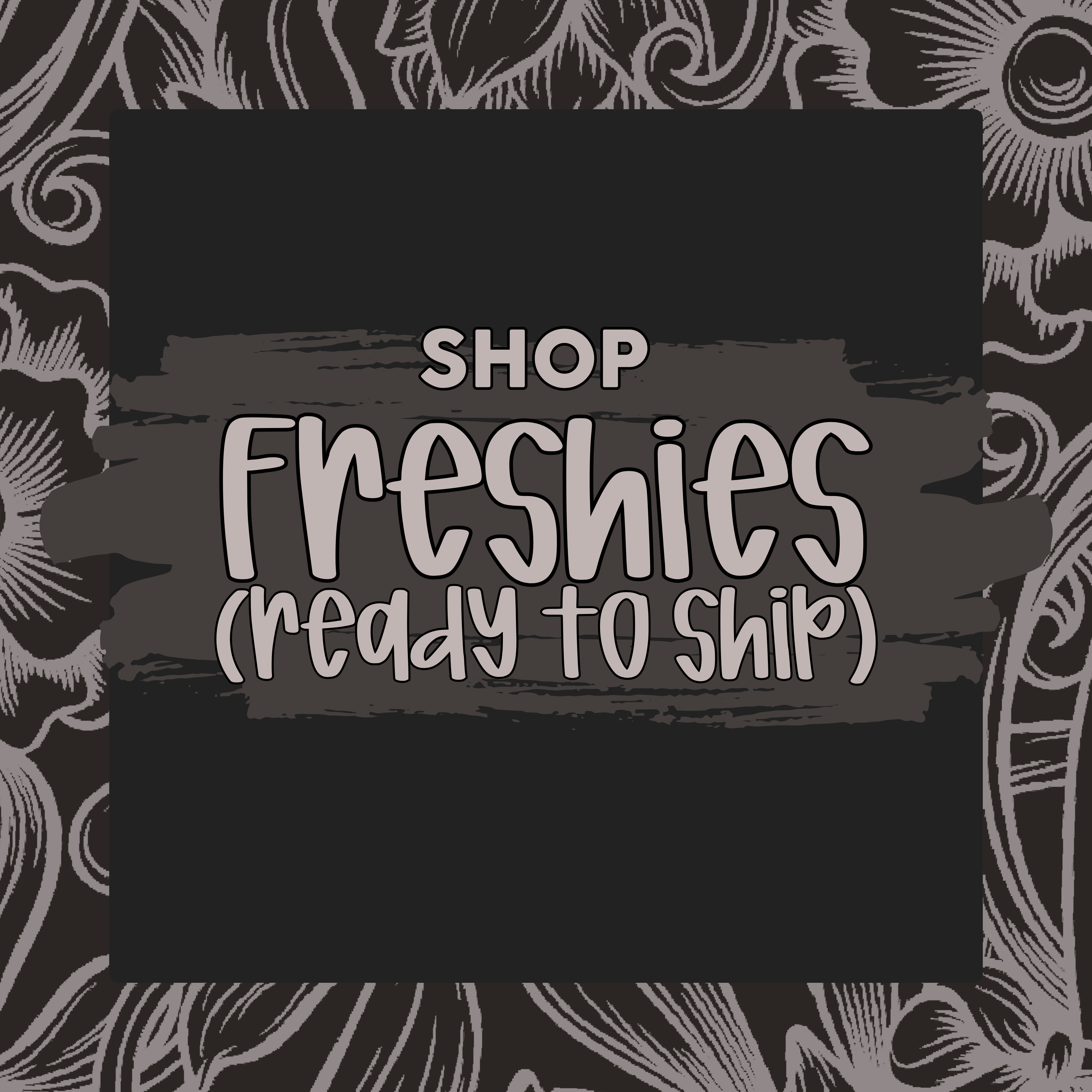 Freshies - Ready To Ship – smokyriverdesignco